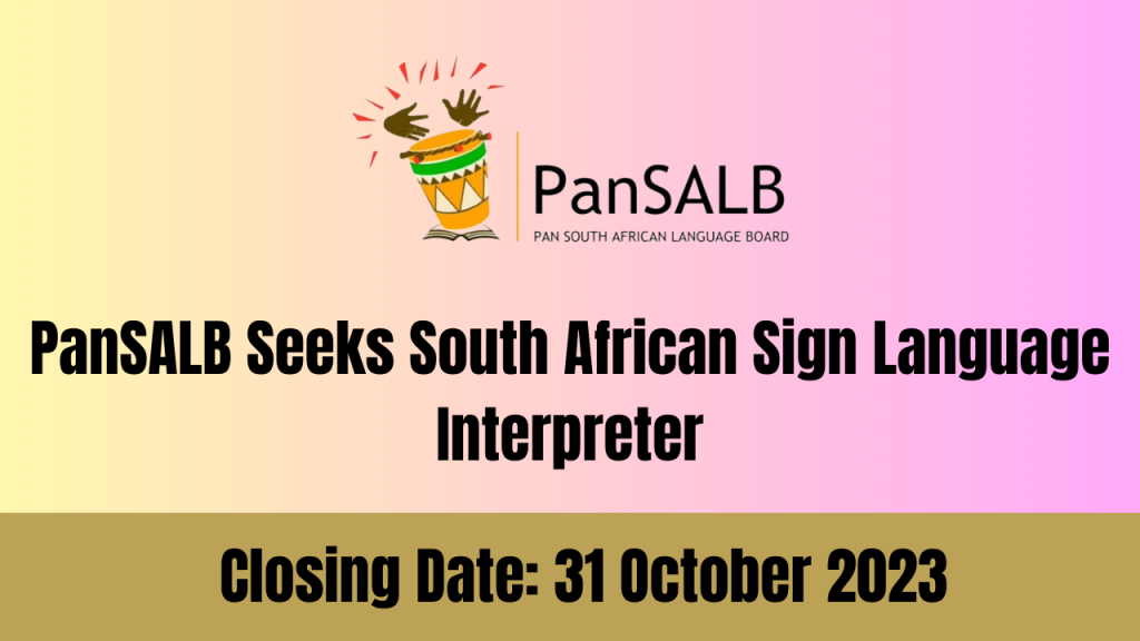 PanSALB Seeks South African Sign Language Interpreter
