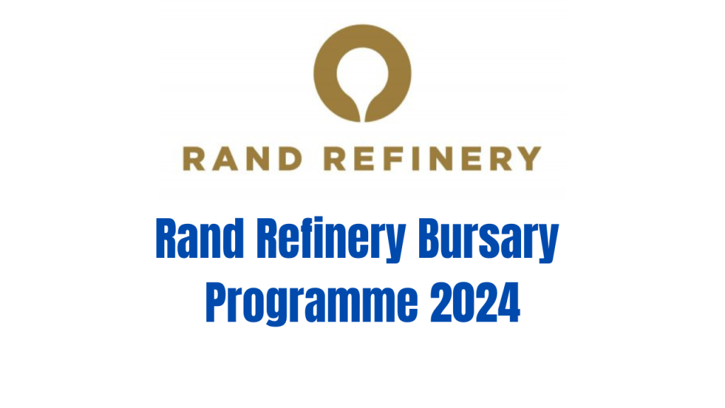 Rand Refinery Bursary Programme 2024
